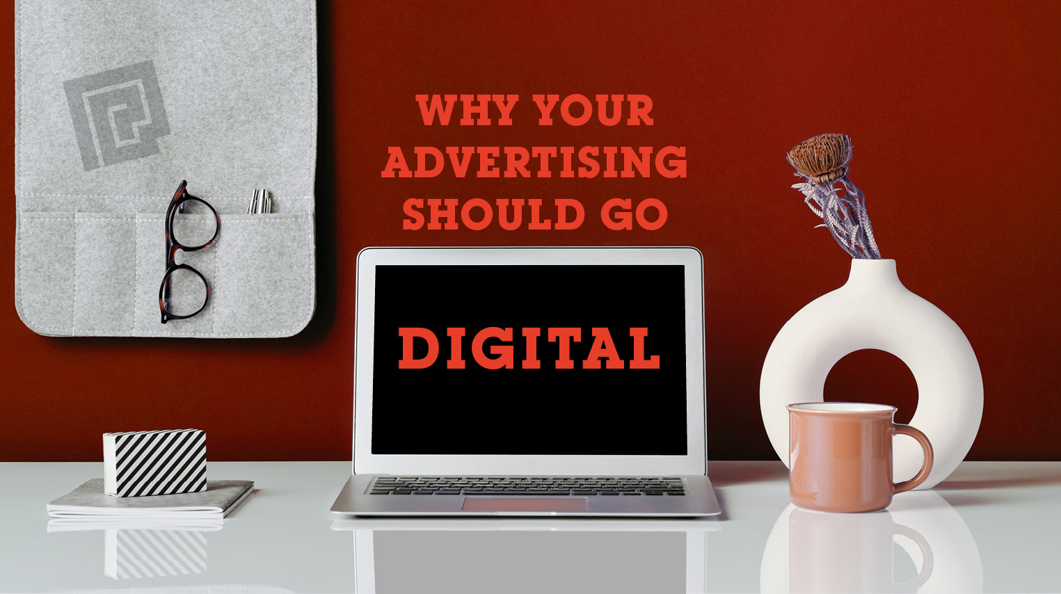 Why Your Advertising Should Go Digital - PushCrankPress : PushCrankPress